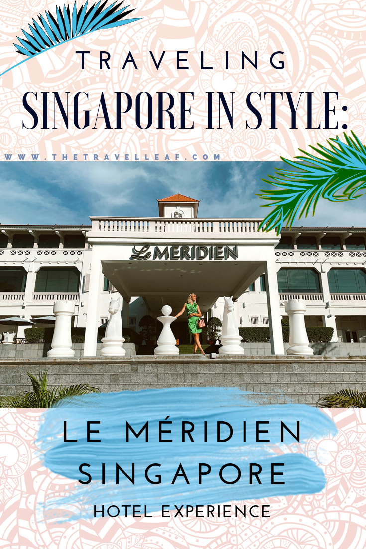 Traveling Singapore in style: Le Méridien Singapore, Sentosa | The ...